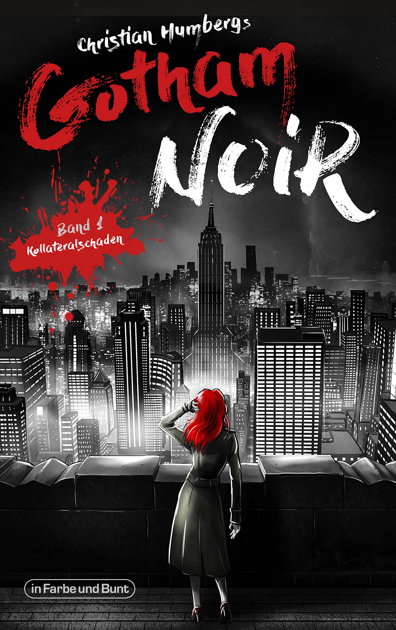 Gotham Noir: Teil 1: Kollateralschaden by Christian Humberg | Goodreads