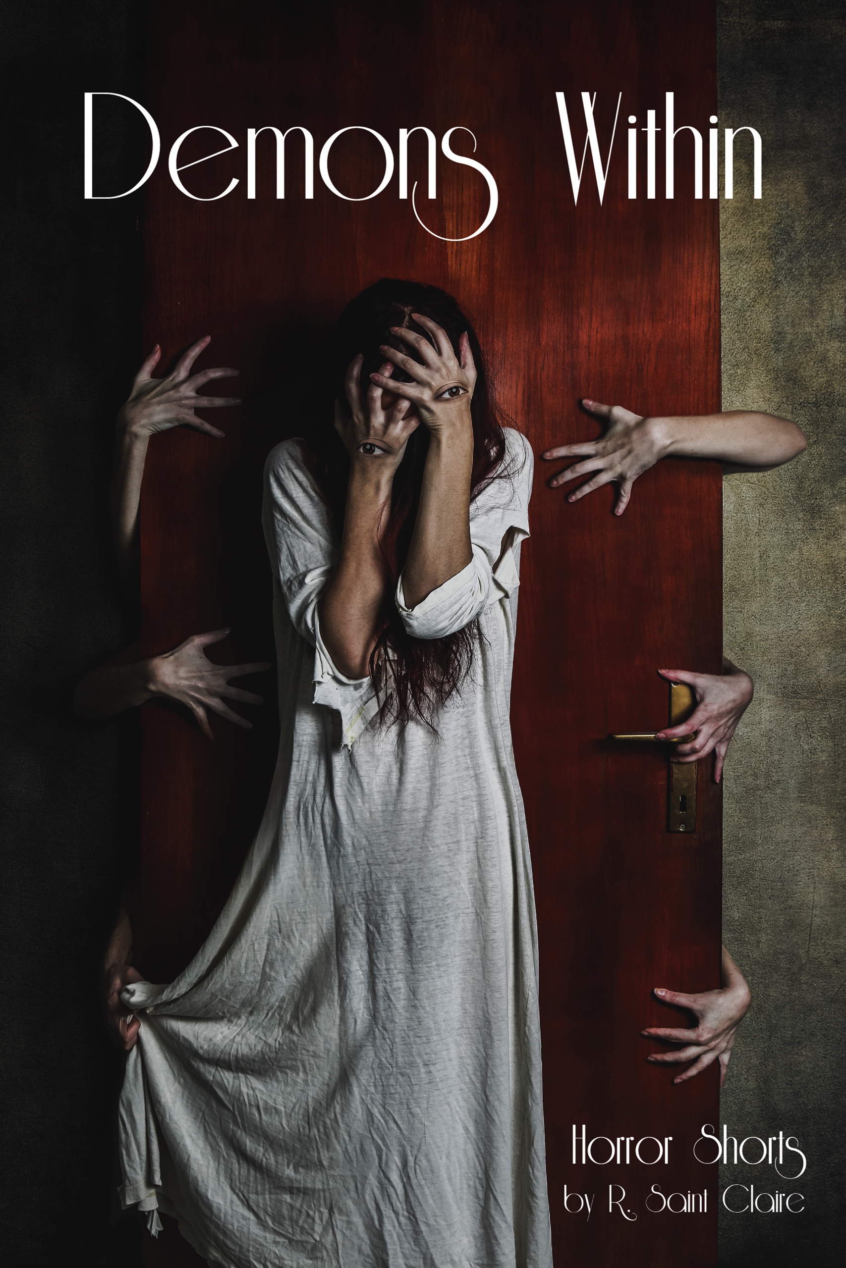 Demons Within: Horror Shorts by R. Saint Claire | Goodreads