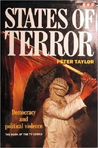 States of terror: Democracy and political violence by Peter Taylor ...