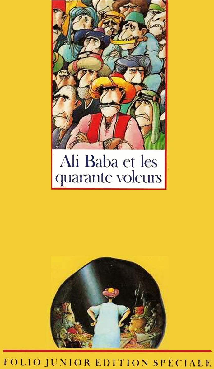 Ali Baba et les quarante voleurs: Contes des Mille et une nuits ...