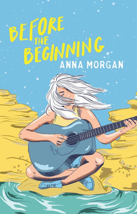 Before the Beginning by Anna Morgan | Goodreads