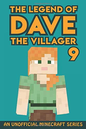 Dave the Villager 9: An Unofficial Minecraft Series by Dave Villager ...