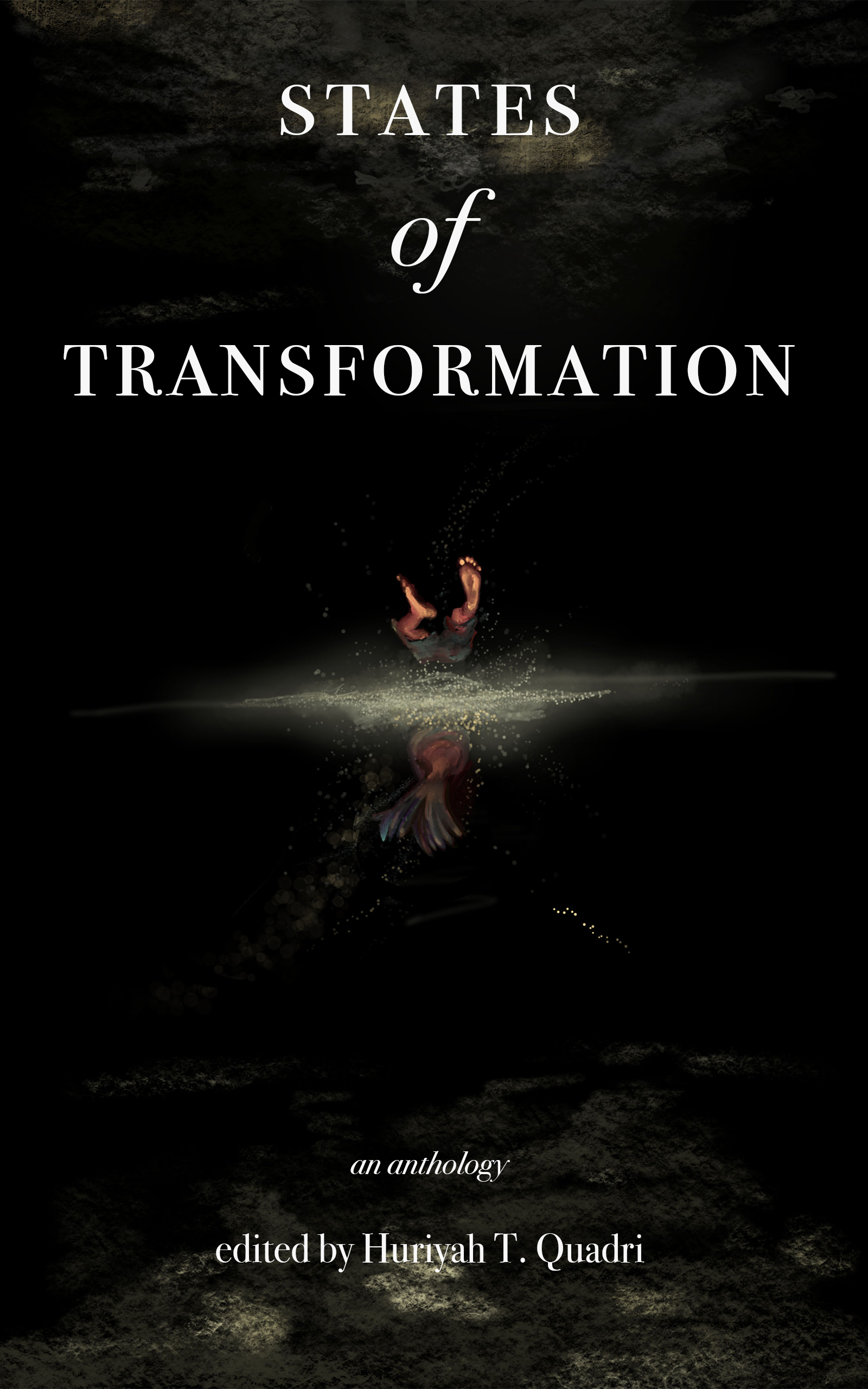 States of Transformation by Huriyah Taliha Quadri | Goodreads