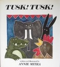 Tusk! Tusk! by Annie Mitra | Goodreads