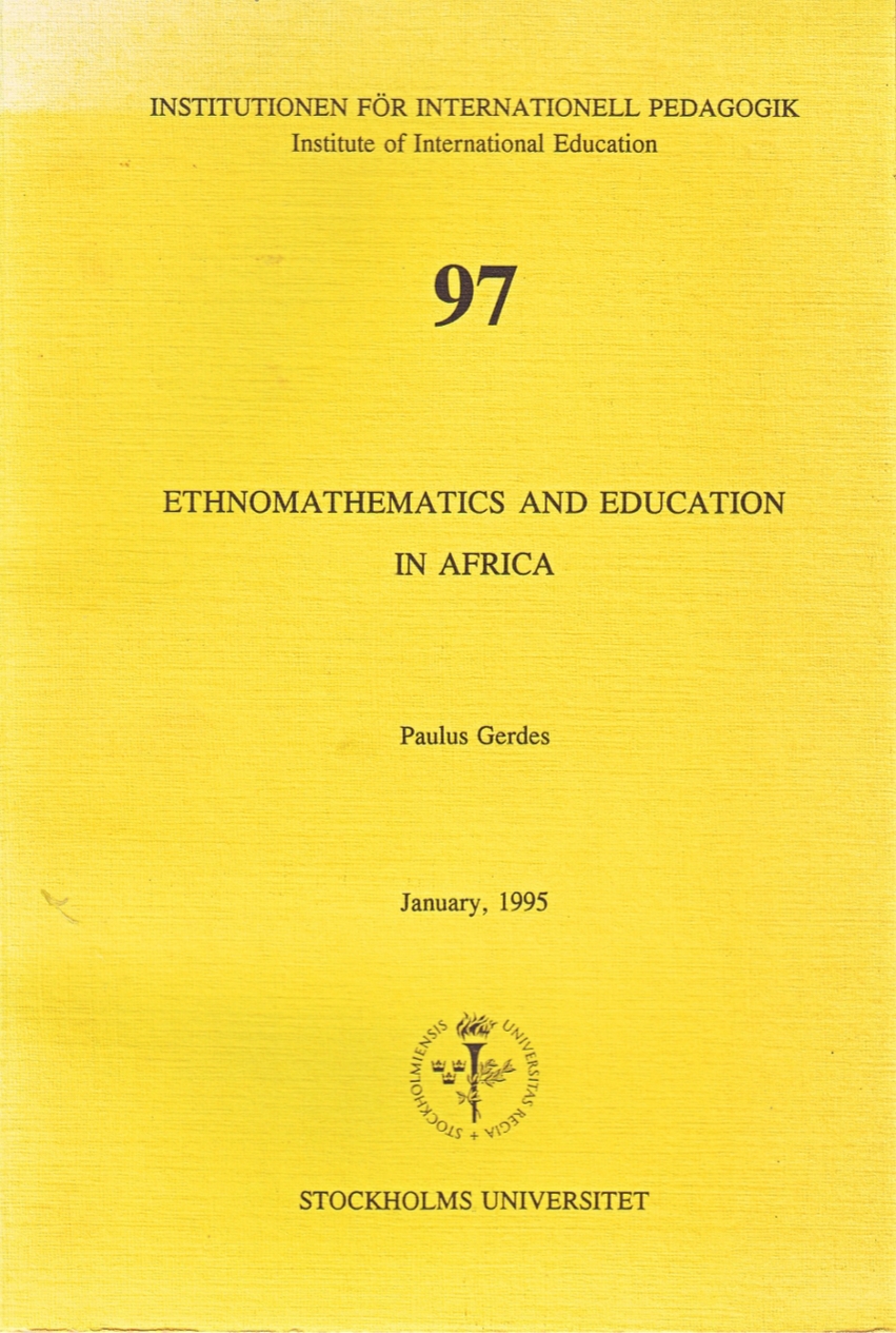 Ethnomathematics and Education in Africa by Paulus Gerdes | Goodreads