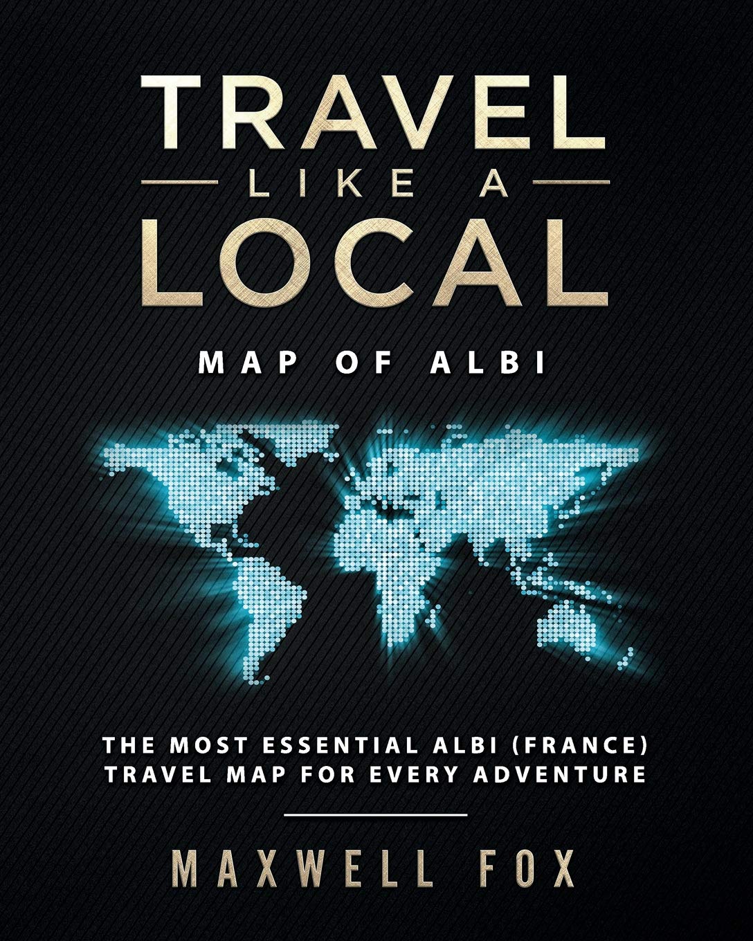Travel Like a Local - Map of Albi: The Most Essential Albi (France ...