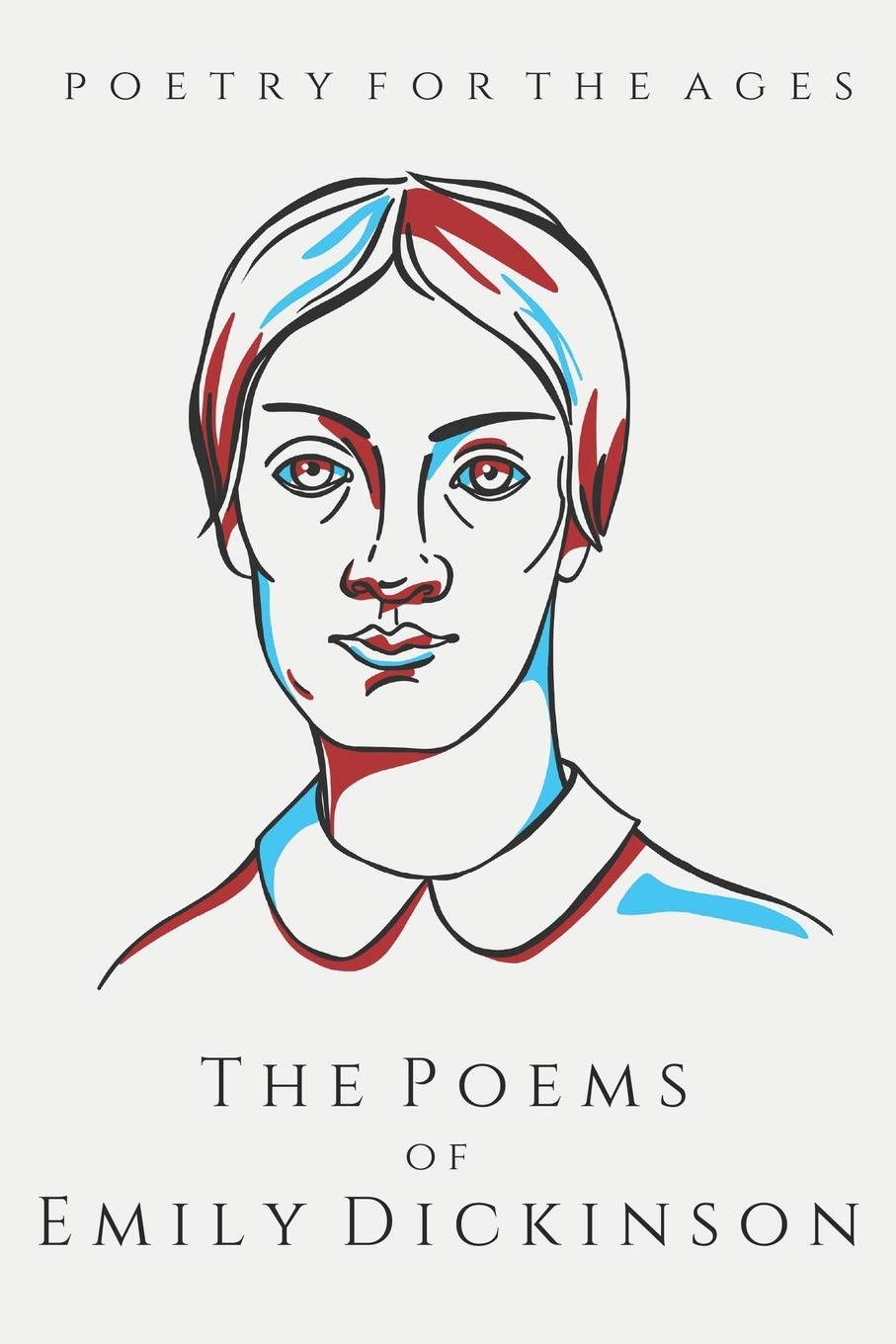 The Poems of Emily Dickinson: Poetry for the Ages by Emily Dickinson ...