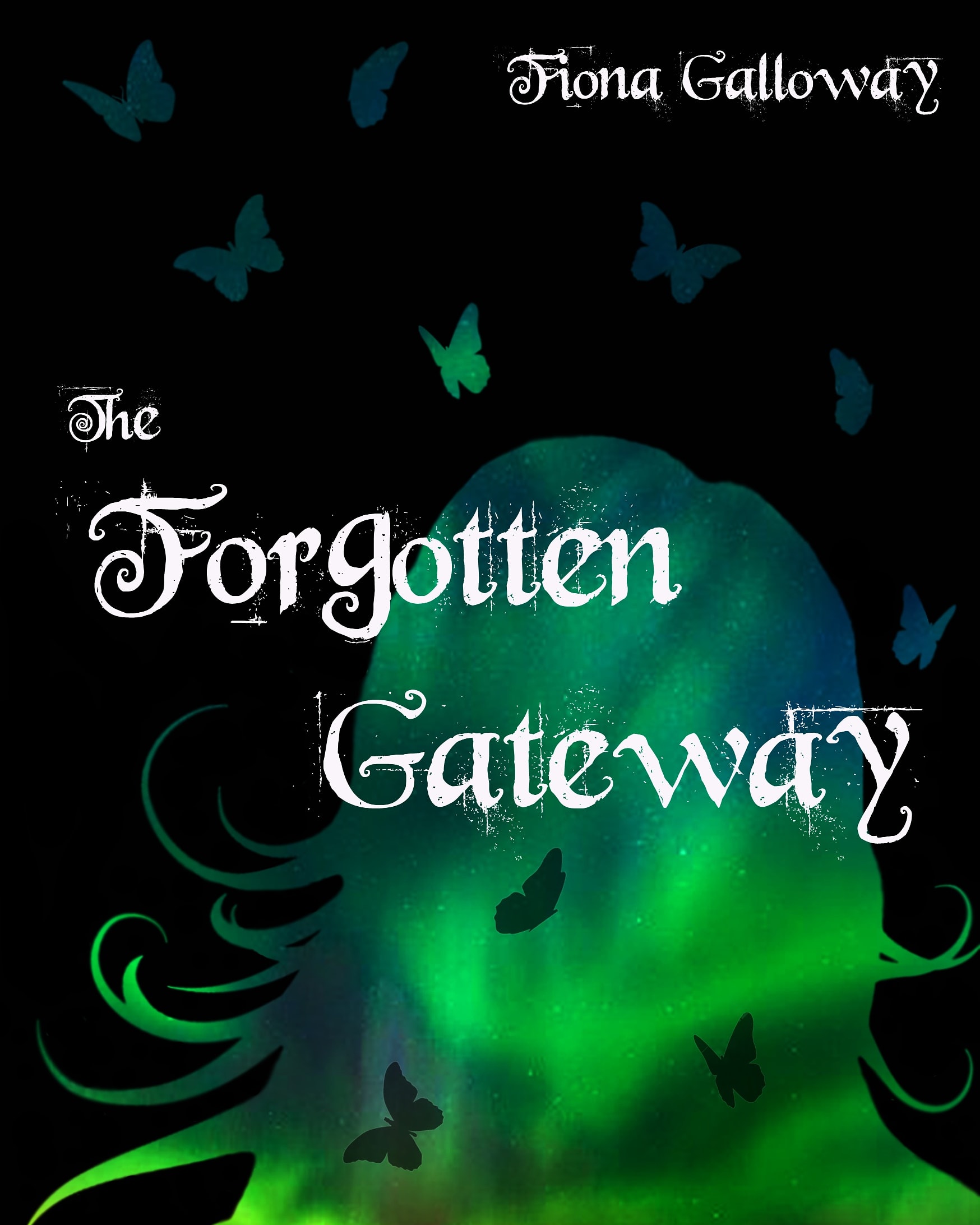 The Forgotten Gateway (Gateway Trilogy, #1) by Fiona Galloway | Goodreads