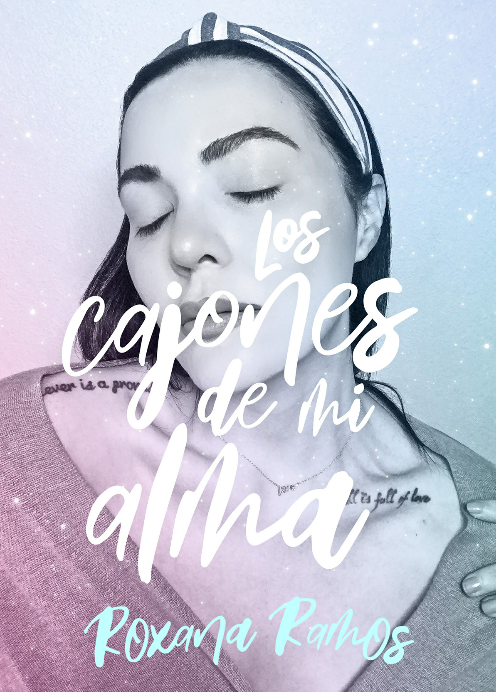 Los Cajones De Mi Alma by Roxana Ramos | Goodreads