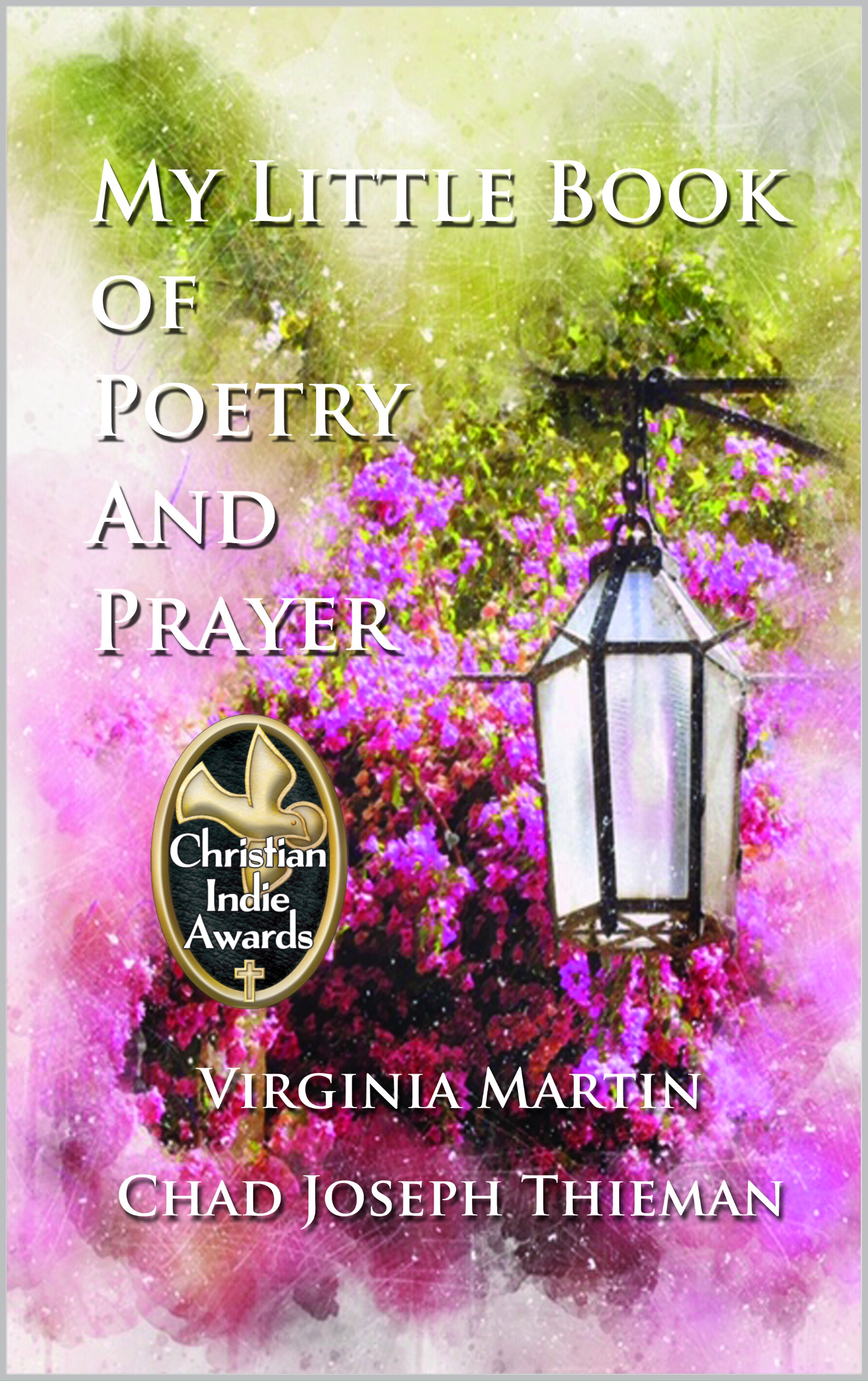 My Little Book of Poetry and Prayer by Virginia Martin | Goodreads