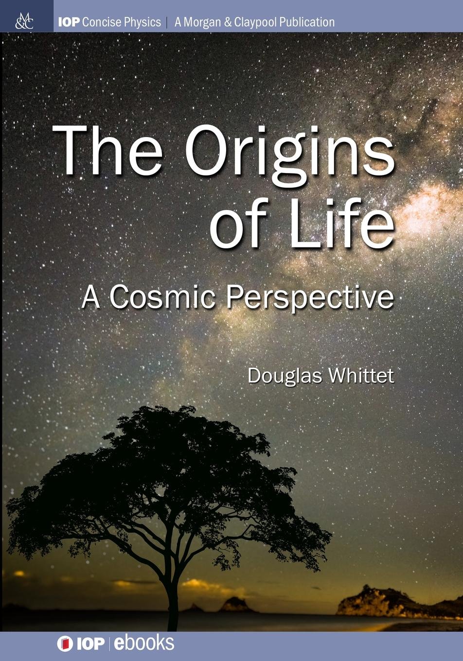Origins of Life: A Cosmic Perspective by Douglas C.B. Whittet | Goodreads