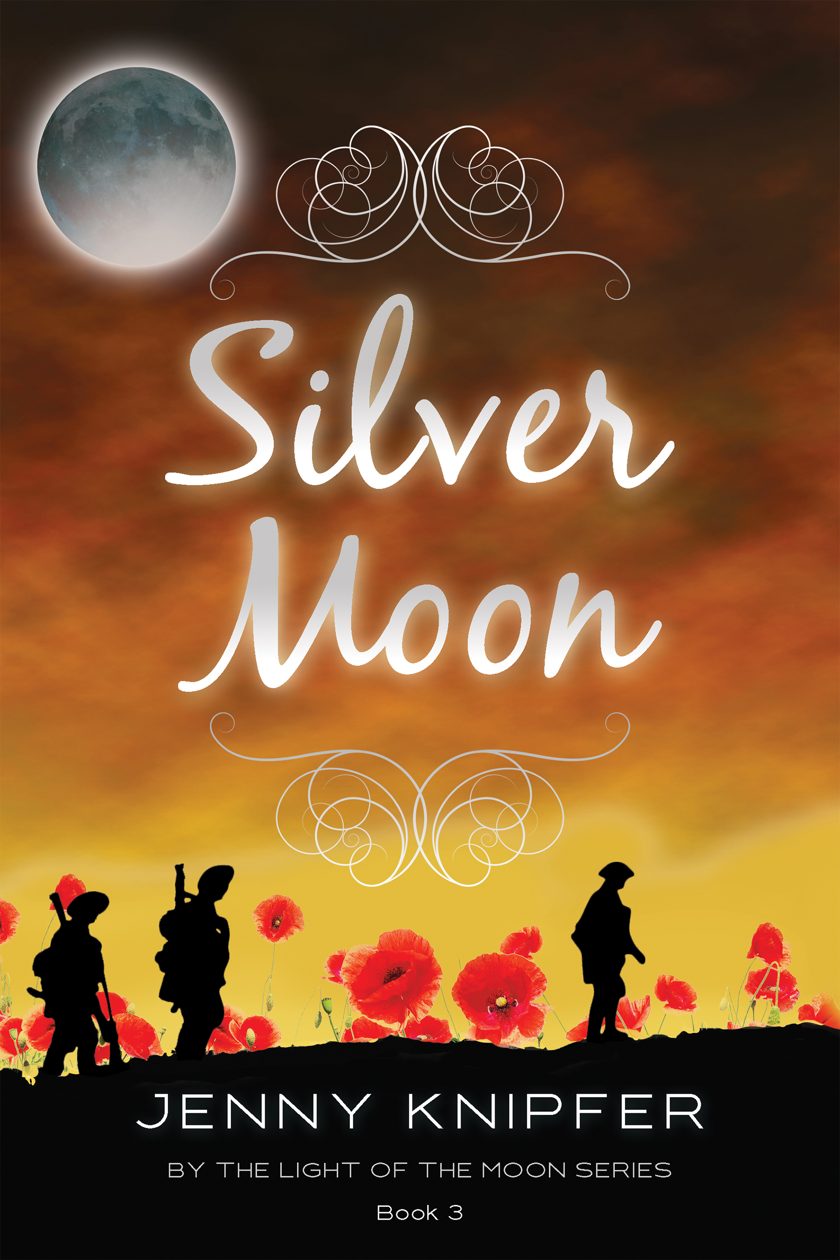 Silver Moon (By the Light of the Moon #3) by Jenny Knipfer | Goodreads