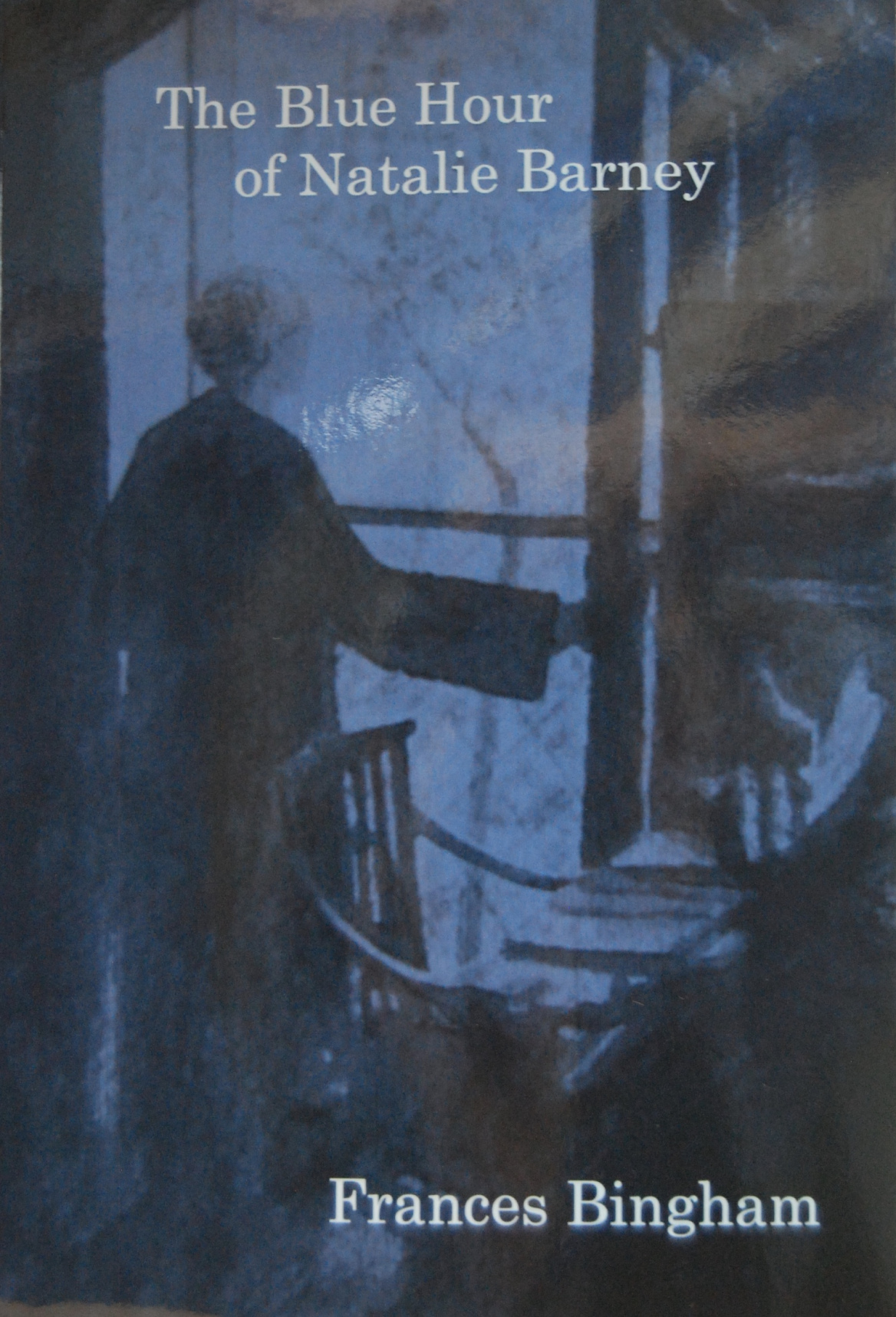 The Blue Hour of Natalie Barney by Frances Bingham | Goodreads