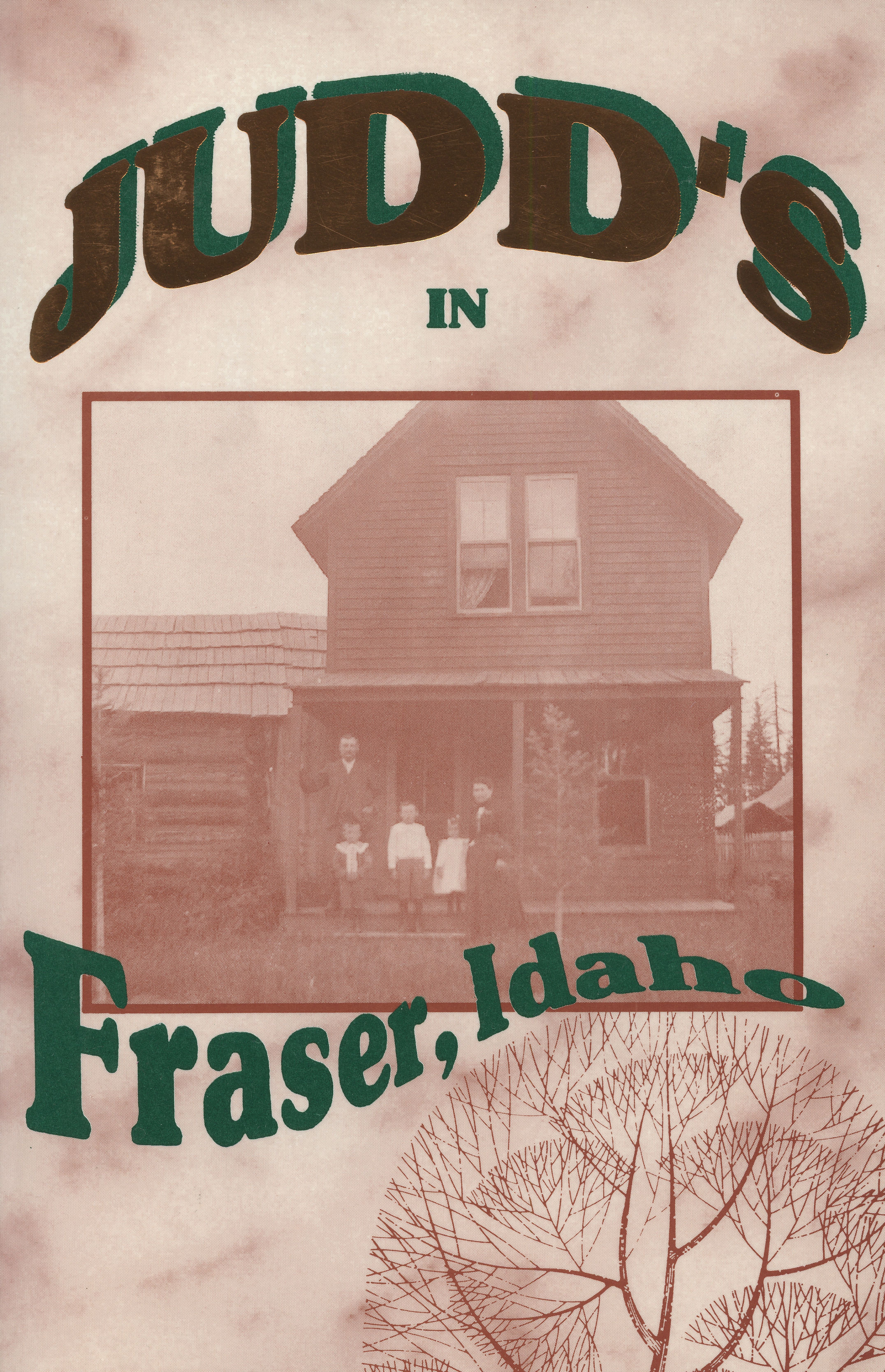 Judd's in Fraser, Idaho by Claud Reed Judd | Goodreads