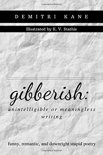 gibberish: unintelligible or meaningless writing: funny, romantic, and ...