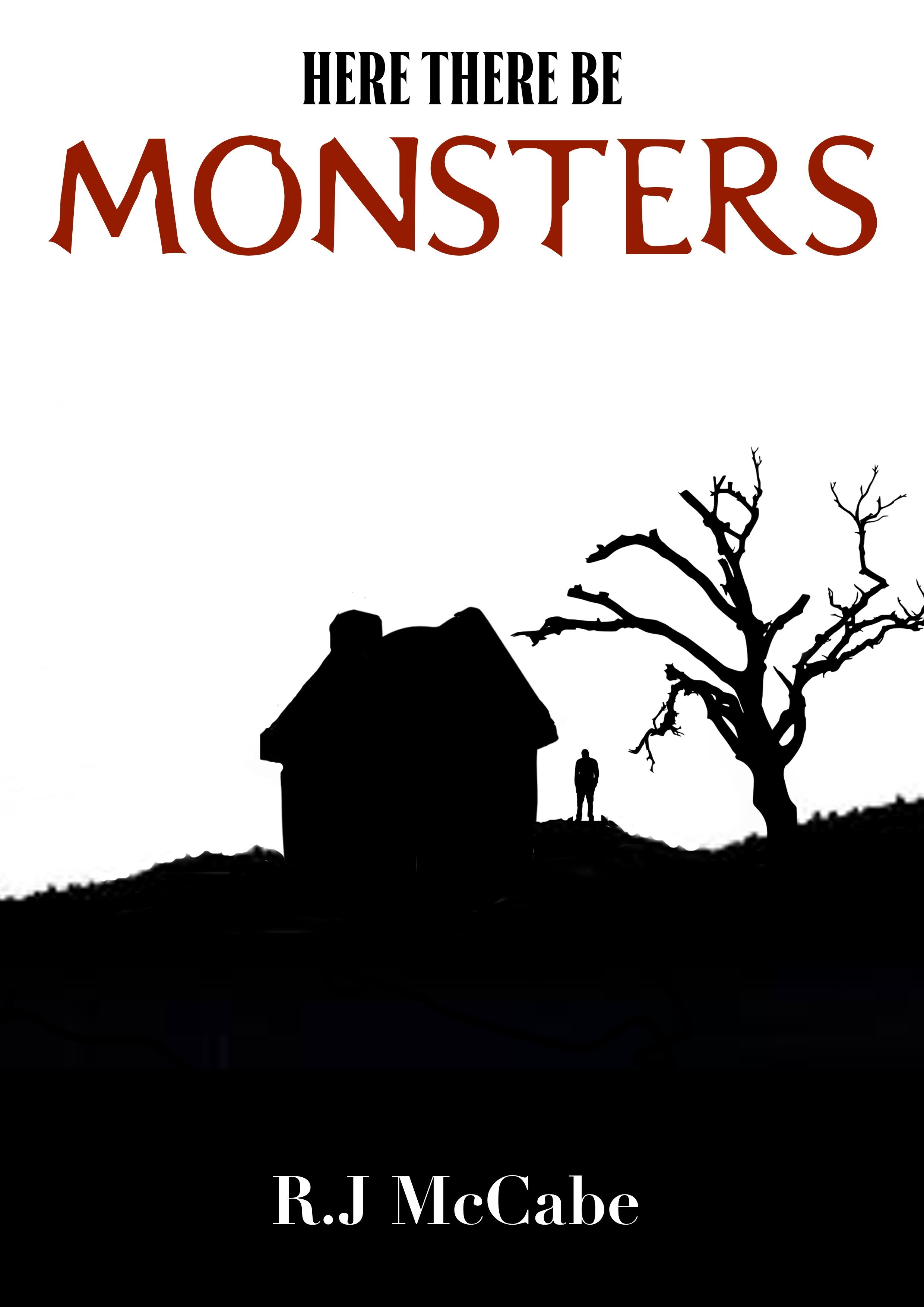 Here There Be Monsters by R.J. McCabe | Goodreads