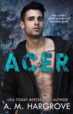 Acer by A.M. Hargrove | Goodreads
