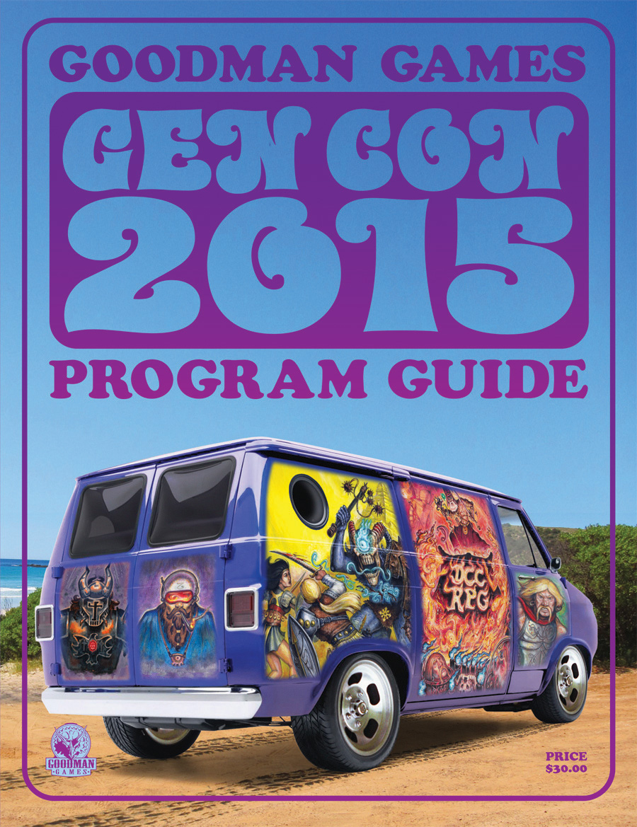 Goodman Games Gen Con 2015 Program Guide by Joseph Goodman | Goodreads