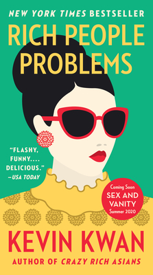 Rich People Problems by Kevin Kwan | Goodreads