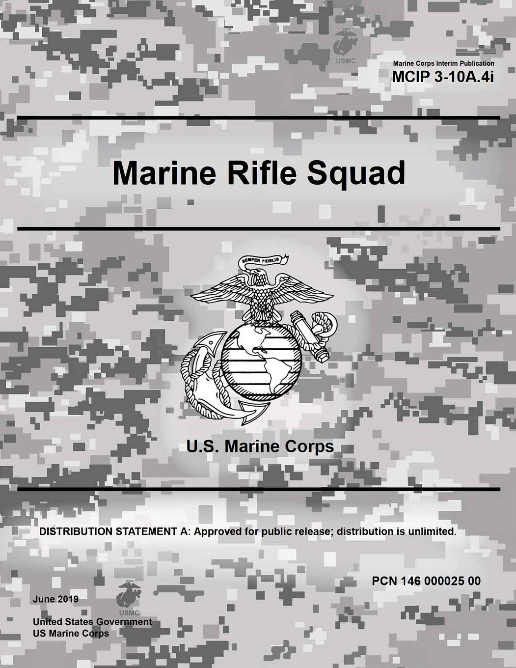 Marine Corps Interim Publication MCIP 3-10A.4i Marine Rifle Squad June ...