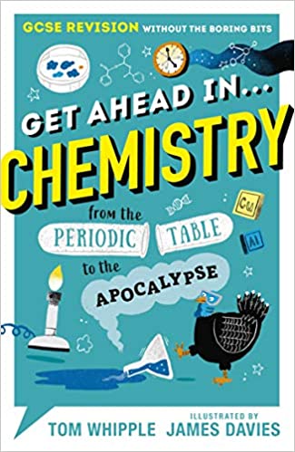 Get Ahead in…CHEMISTRY by Tom Whipple | Goodreads