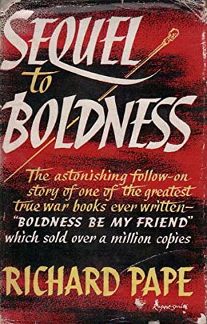 Sequel to Boldness by Richard Pape | Goodreads