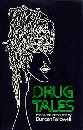 Drug Tales by Duncan Fallowell | Goodreads
