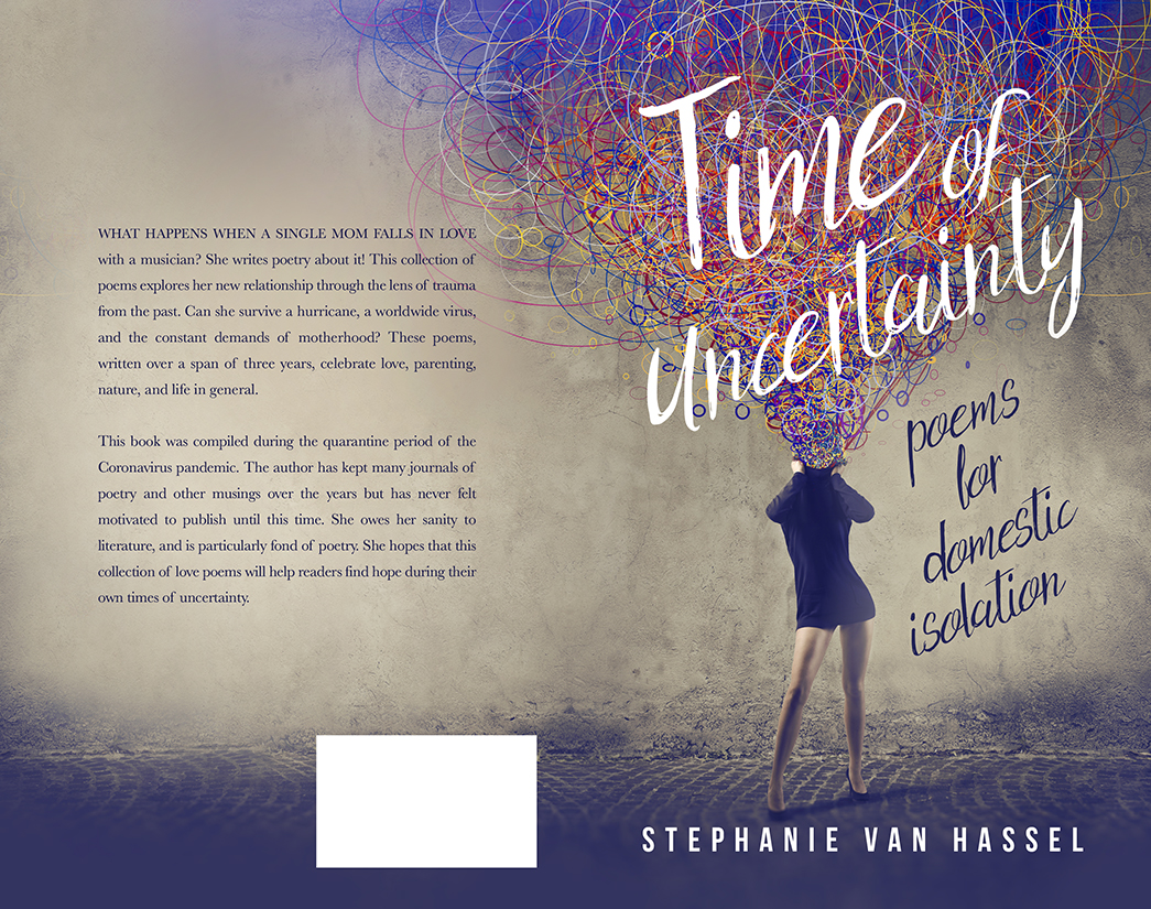 Time of Uncertainty: Poems for Domestic Isolation by Stephanie Van ...