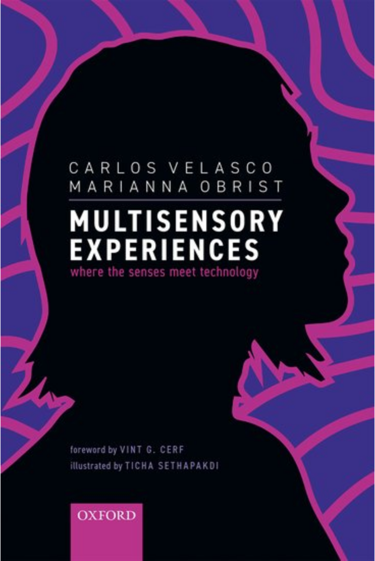 Multisensory Experiences – Where the senses meet technology by Carlos ...