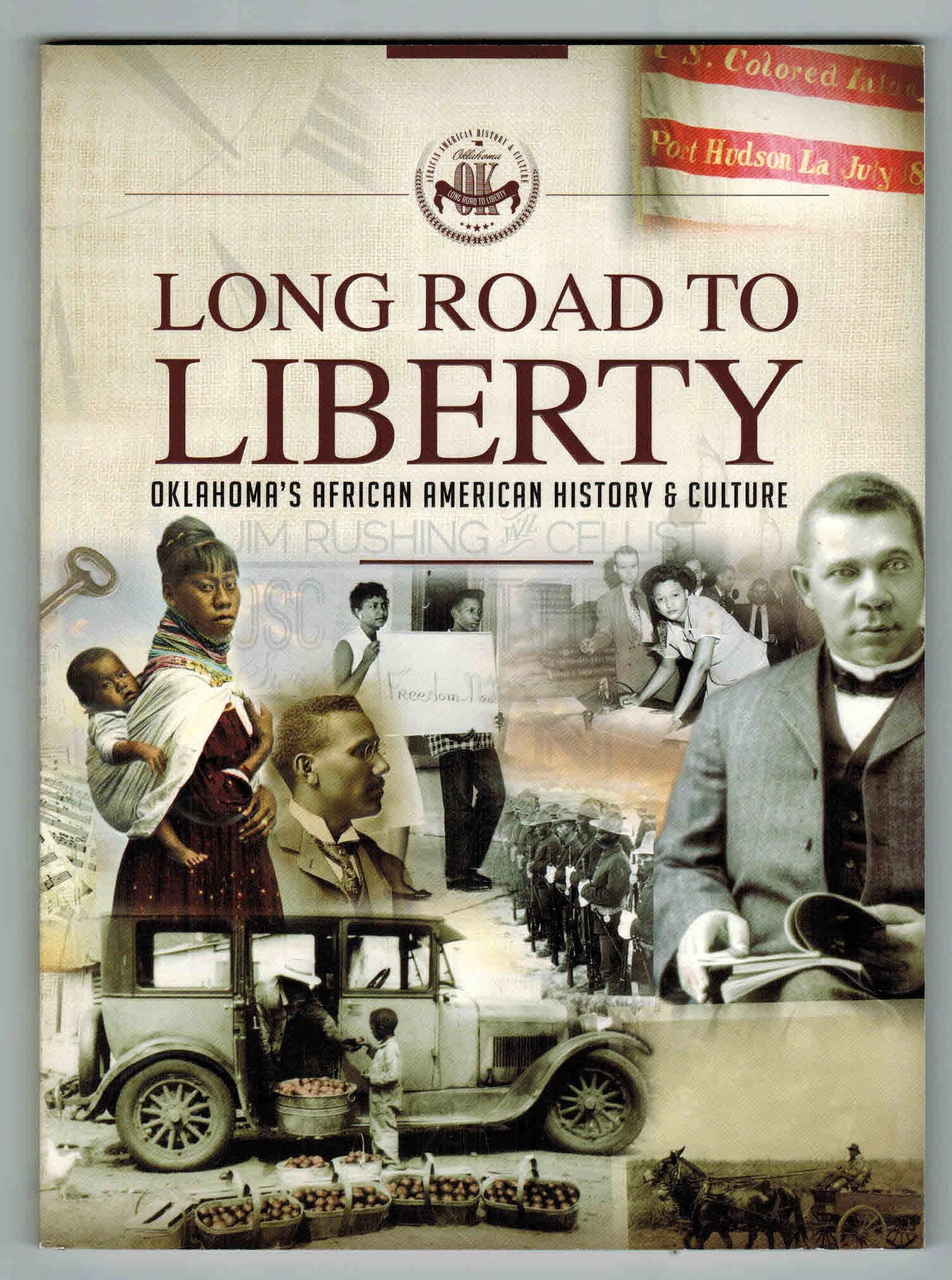 Long Road to Liberty: Oklahoma’s African American History & Culture by ...