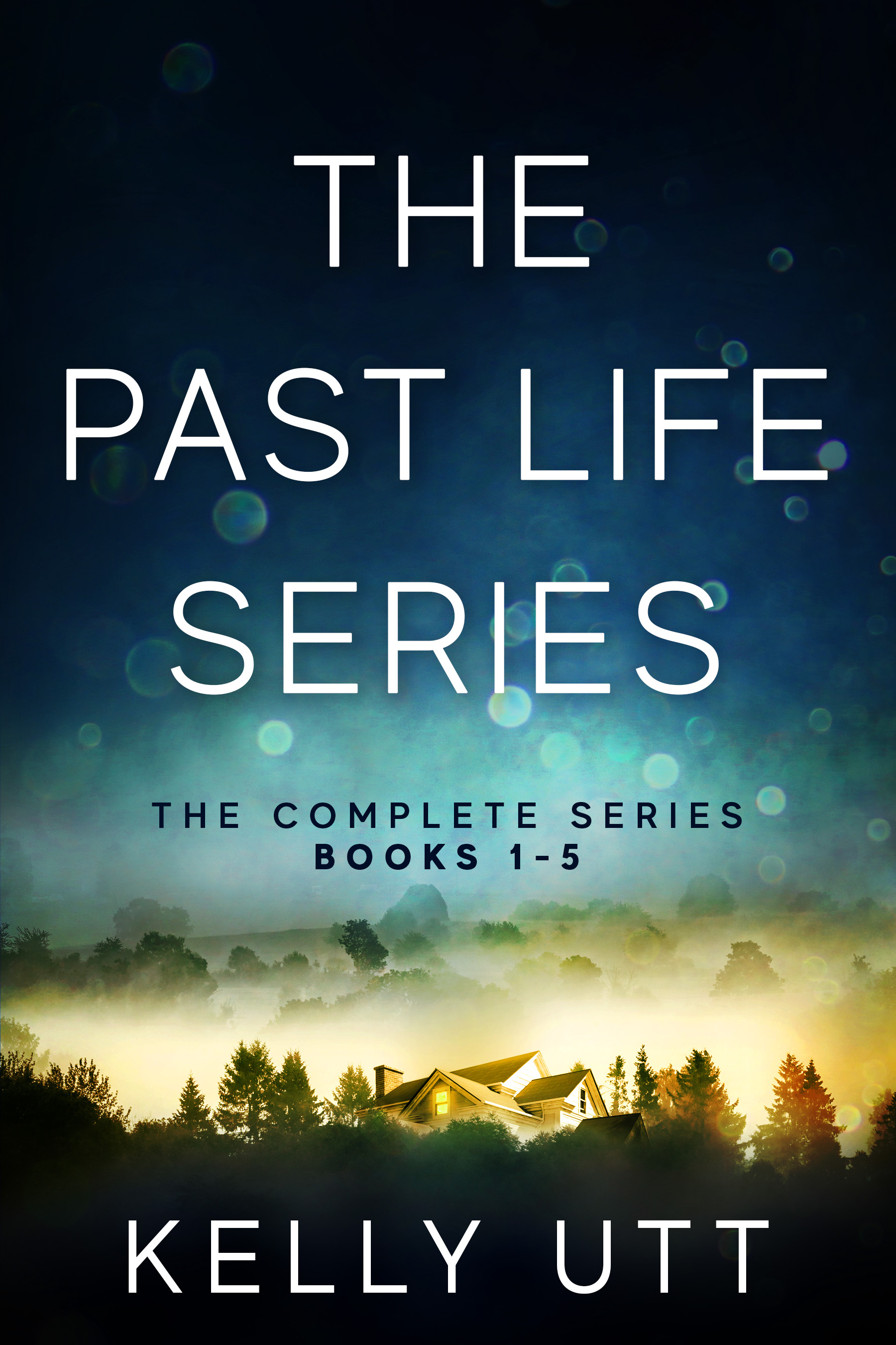 The Past Life: The Complete Series by Kelly Utt | Goodreads