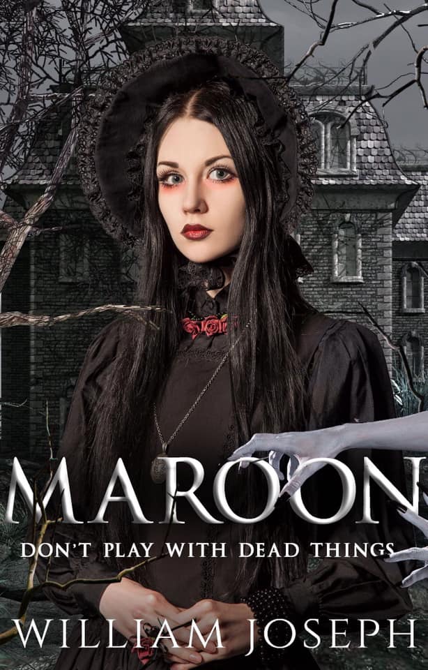 Maroon by William Joseph | Goodreads