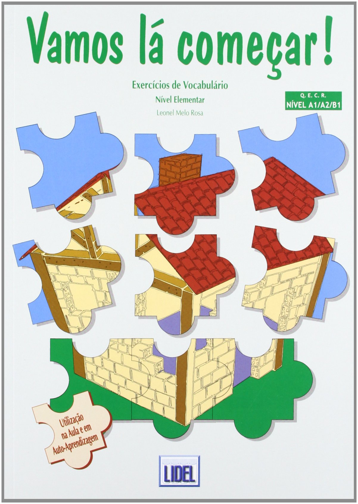 VAMOS LA COMECAR - EXERCICIOS VOCABULARIO by Leonel Melo Rosa | Goodreads