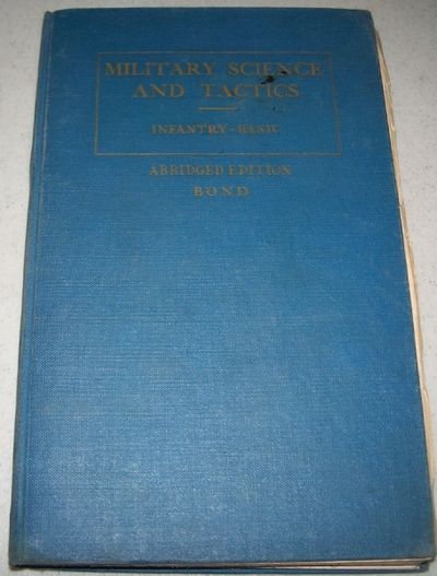 Military science and tactics, infantry, basic course : a text and ...