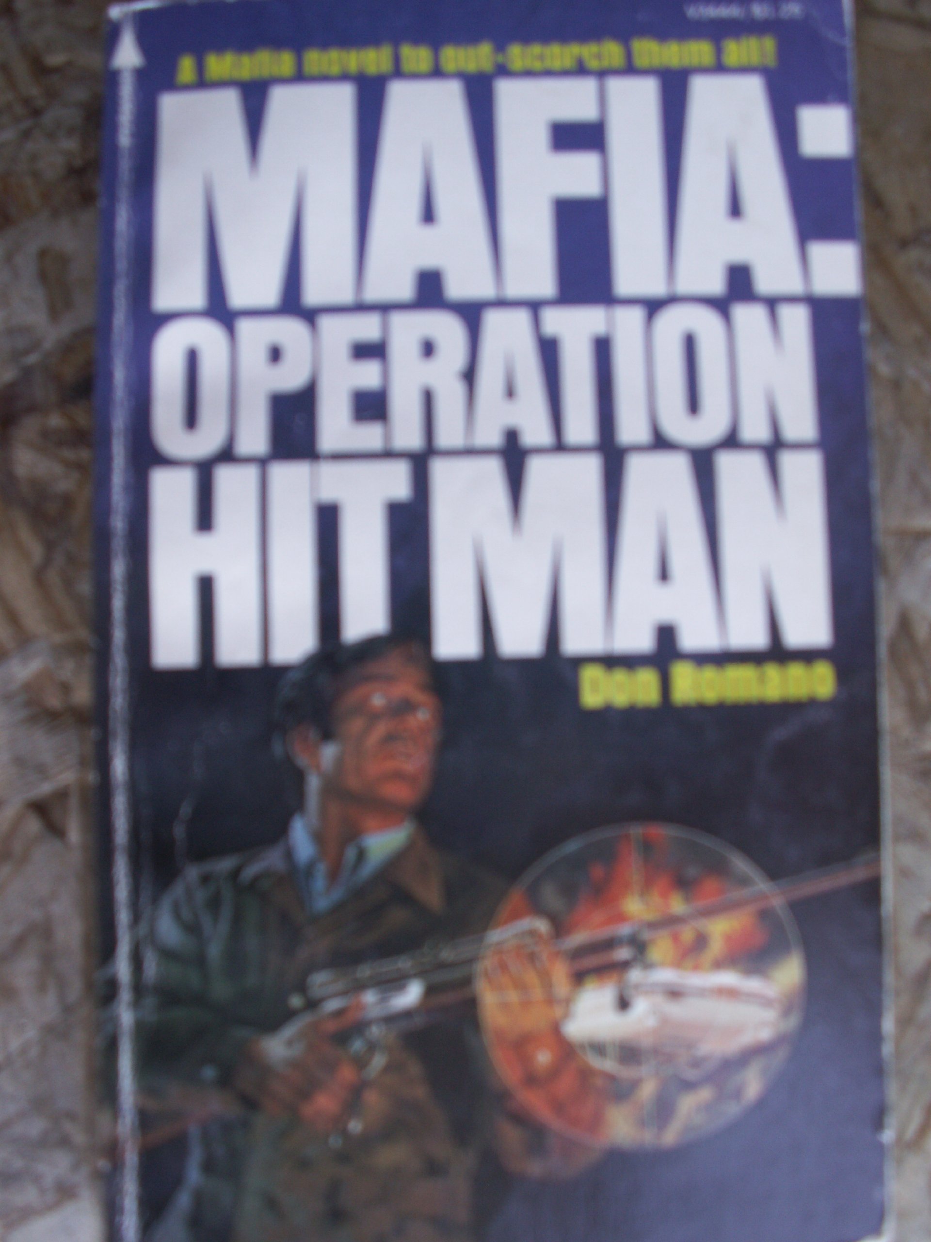 Mafia, Operation hit man by Don Romano | Goodreads