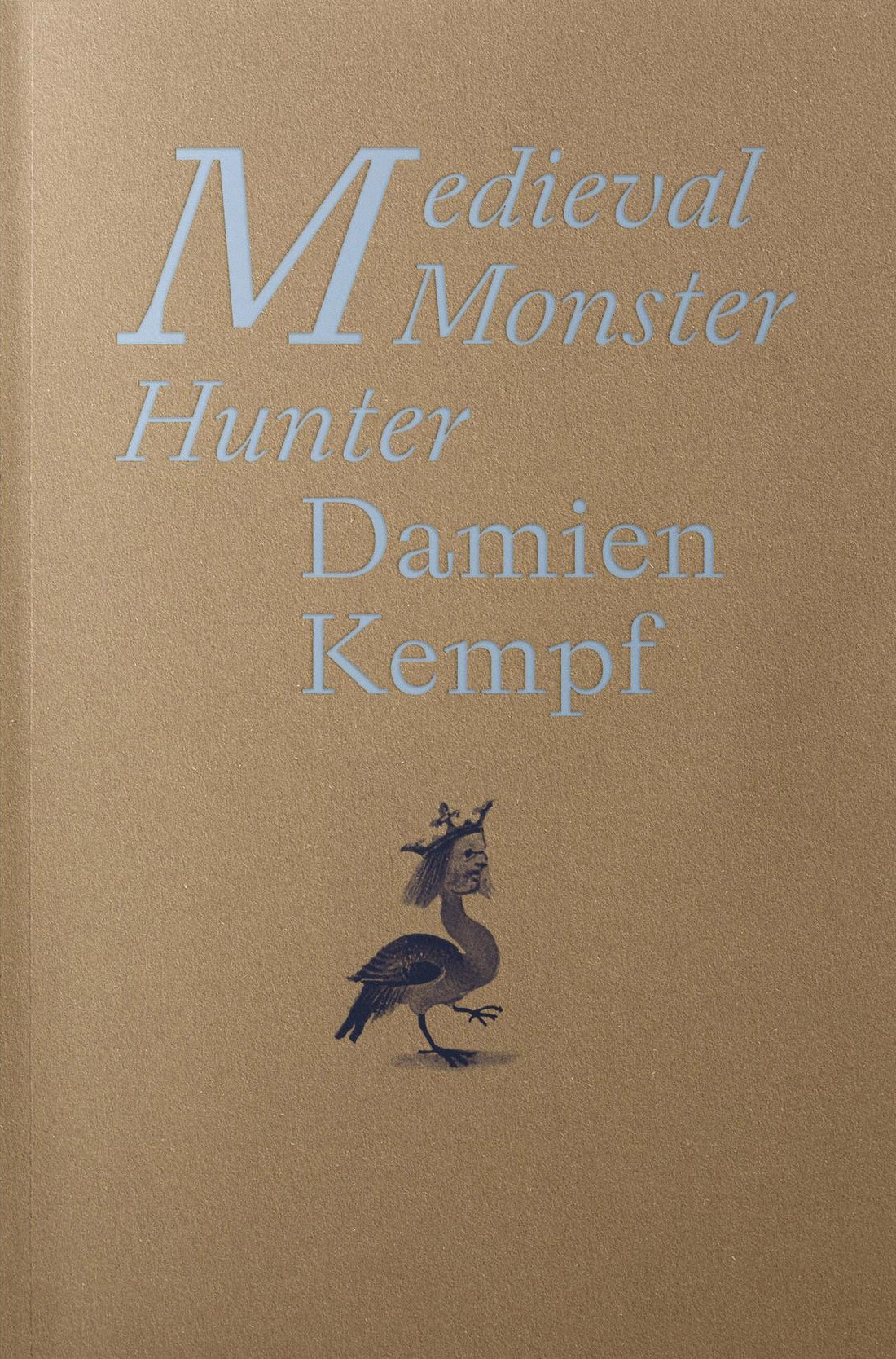 Medieval Monster Hunter by Damien Kempf | Goodreads