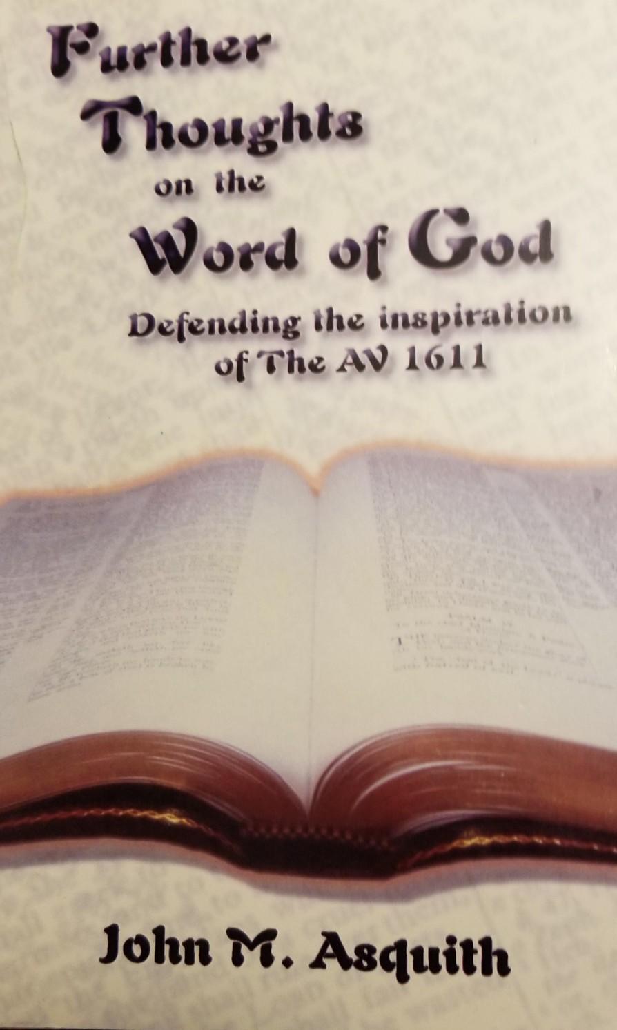 Further Thoughts On The Word Of God by John Asquith | Goodreads