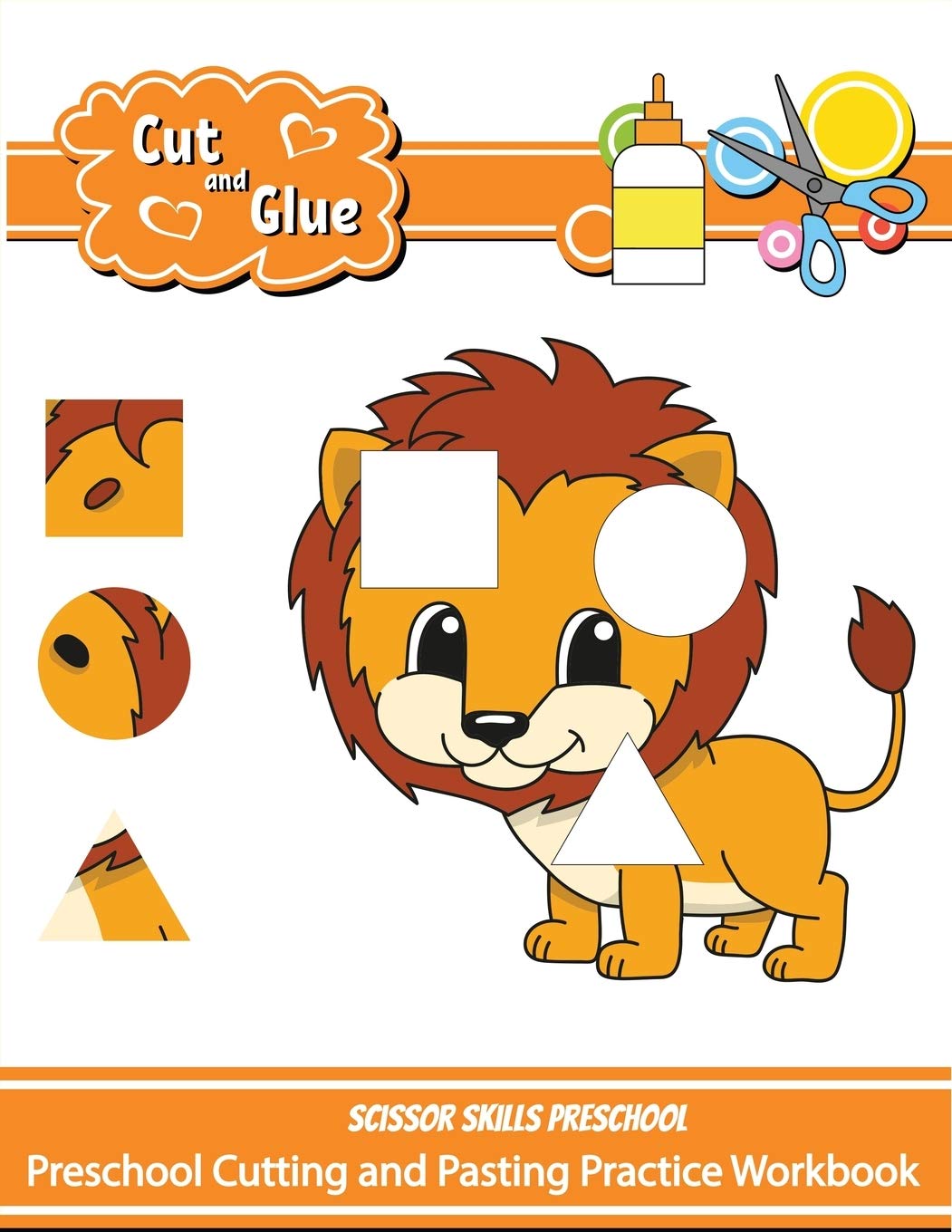 Preschool Cutting and Pasting Practice Workbook: How do I Cut and Paste ...