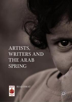 Artists, Writers and the Arab Spring by Ismat, Riad | Goodreads