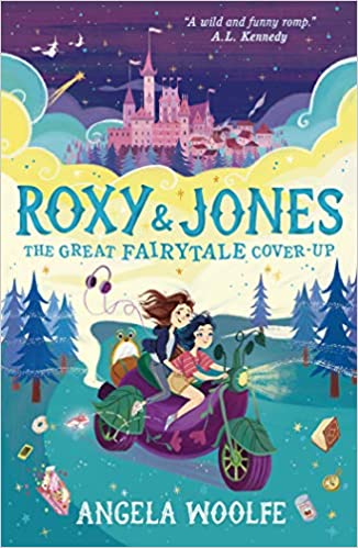 Roxy and Jones : The Great Fairytale Cover-up by Angela Woolfe | Goodreads