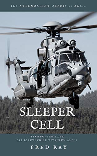 Sleeper Cell: Part 1 by Fred Ray | Goodreads