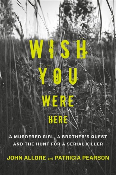 Wish You Were Here by John Allore | Goodreads