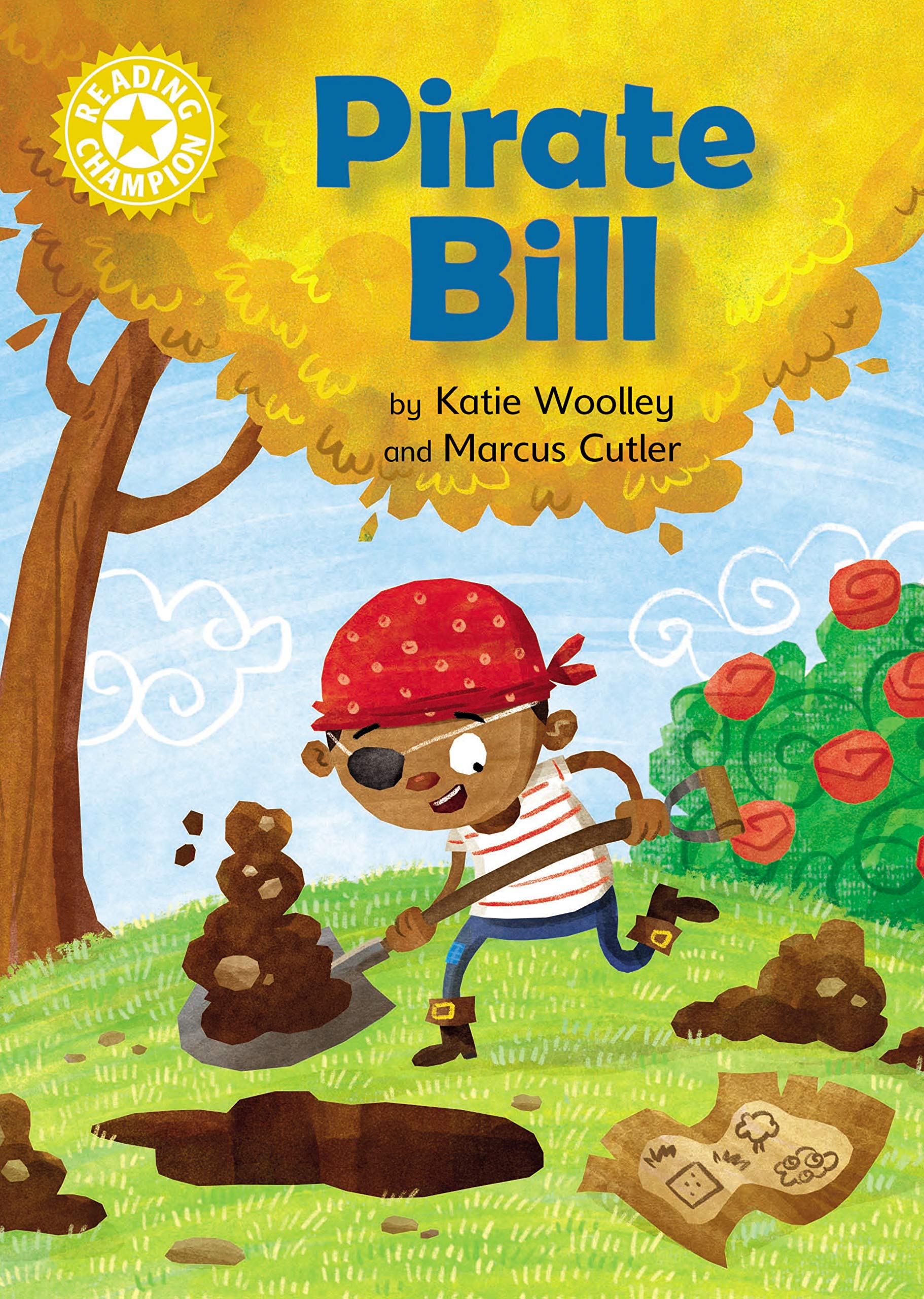Pirate Bill: Independent Reading Yellow 3 by Katie Woolley | Goodreads