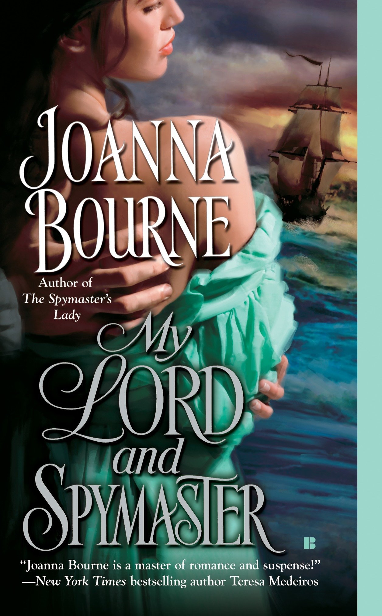 My Lord and Spymaster (The Spymaster's Lady, #2) by Joanna Bourne ...