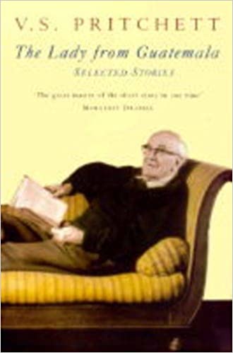 The Lady from Guatemala by V.S. Pritchett | Goodreads