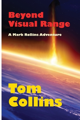 Beyond Visual Range by Tom Collins | Goodreads