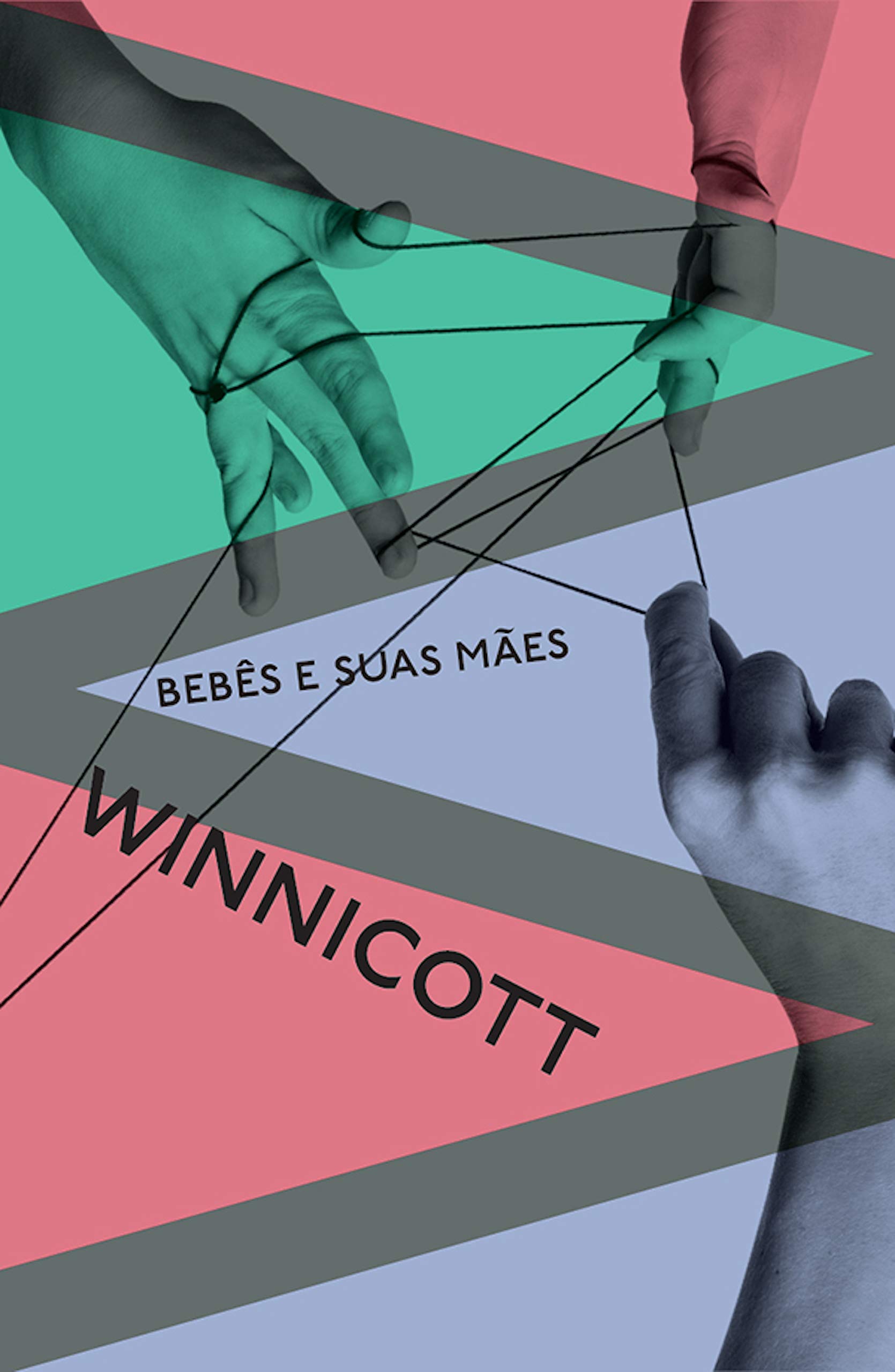 Bebes e suas maes - 2 (Em Portugues do Brasil) by D.W. Winnicott ...