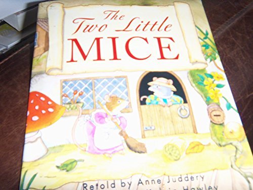 The Two Little Mice (Times and Seasons) by Anne Juddery | Goodreads