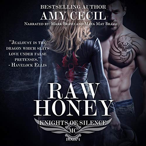 Raw Honey - Knights of Silence MC Book 4 by Amy Cecil | Goodreads