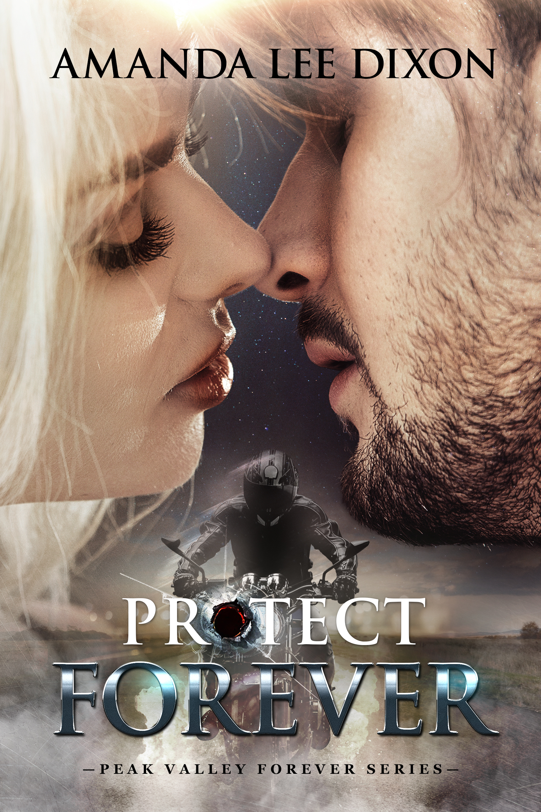 Protect Forever (Peak Valley Forever #1) by Amanda Lee Dixon | Goodreads